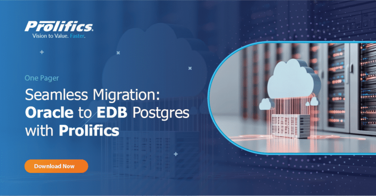 Migrate From Oracle To EDB Postgres Seamlessly - Prolifics