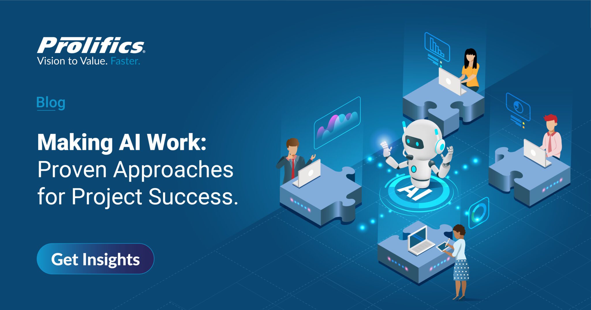 Why AI Projects Fail & How To Succeed With Enterprise AI - Prolifics