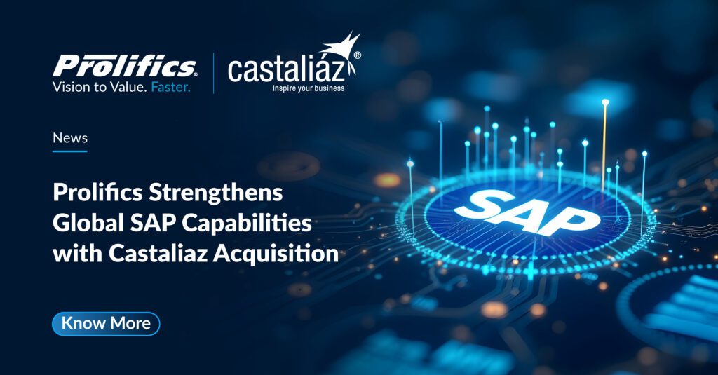 Prolifics Acquires Castaliaz To Expand SAP Capabilities