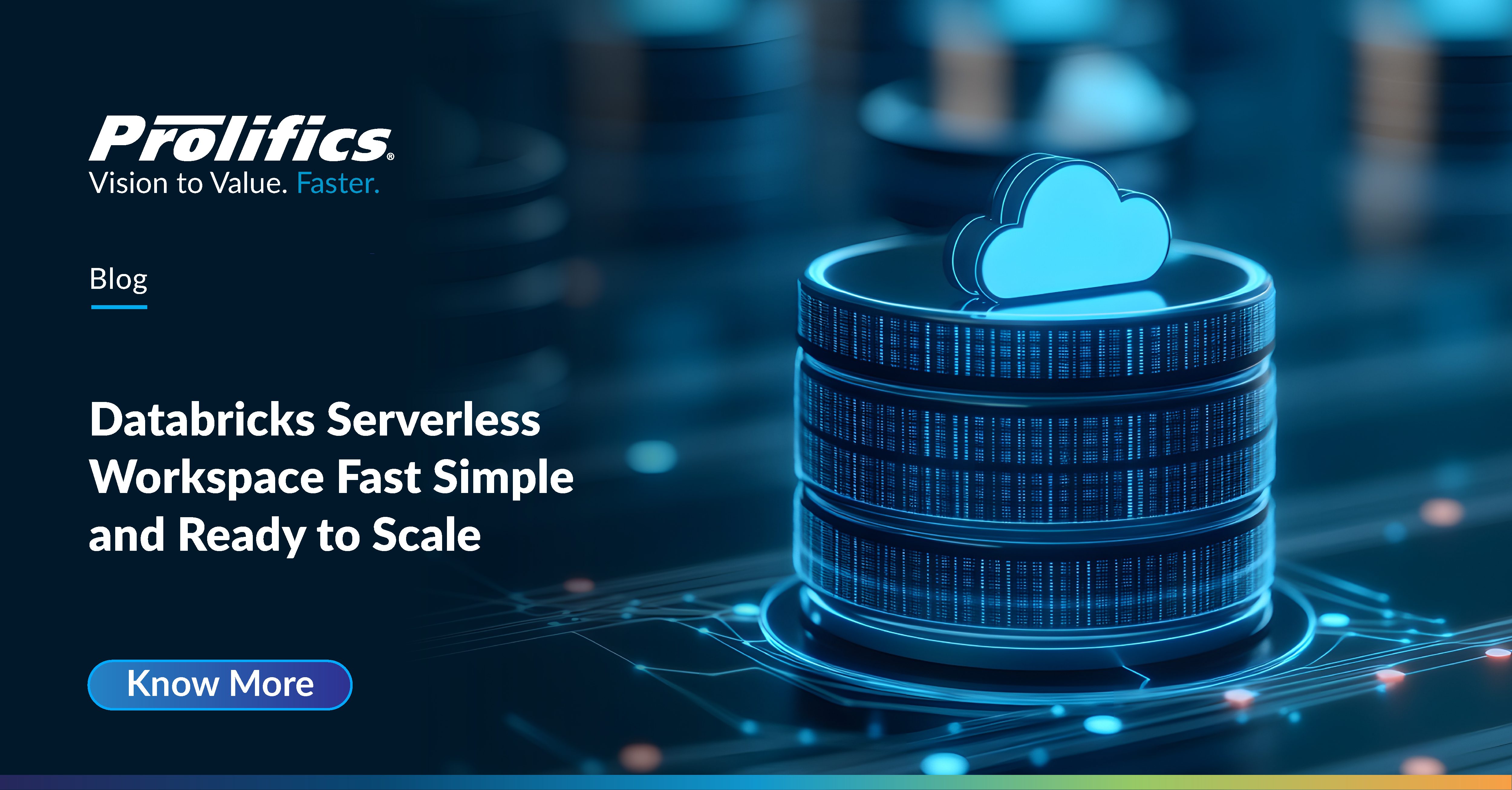 Why Databricks Serverless Workspace Is A Game Changer | Prolifics