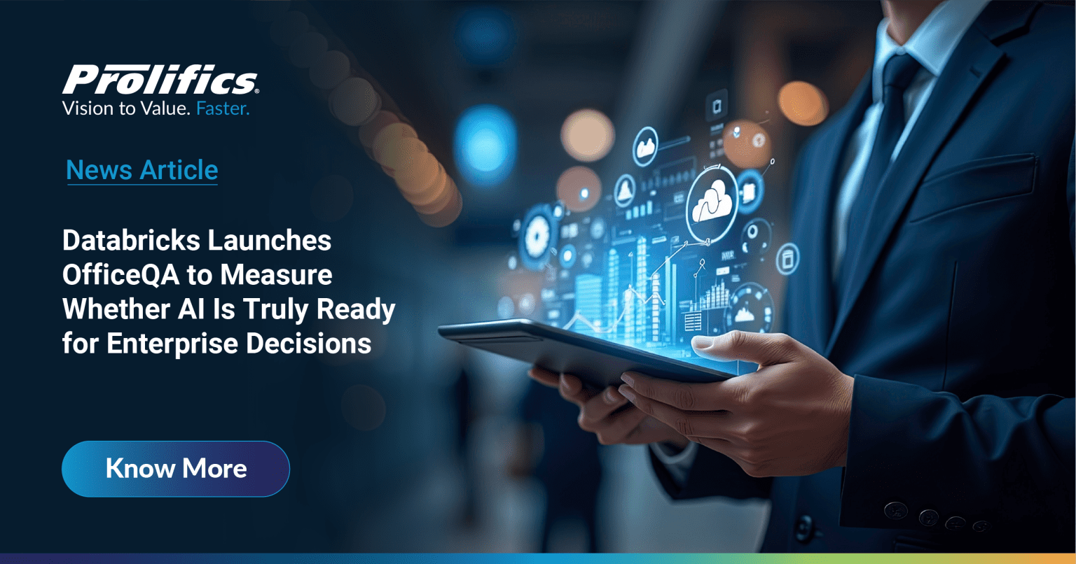 Enterprise AI Readiness – Databricks Launches OfficeQA | Prolifics