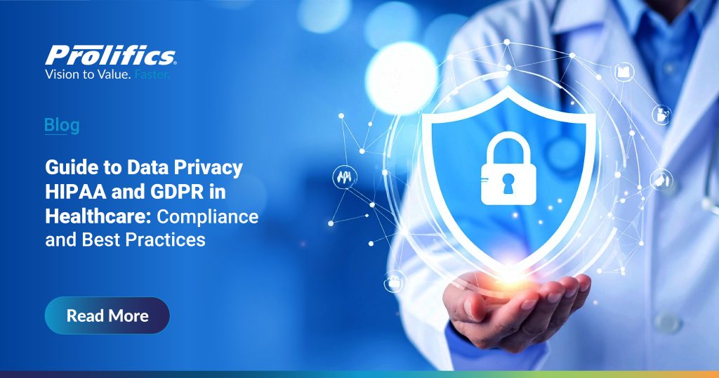 HIPAA And GDPR In Healthcare – Protect Privacy | Prolifics