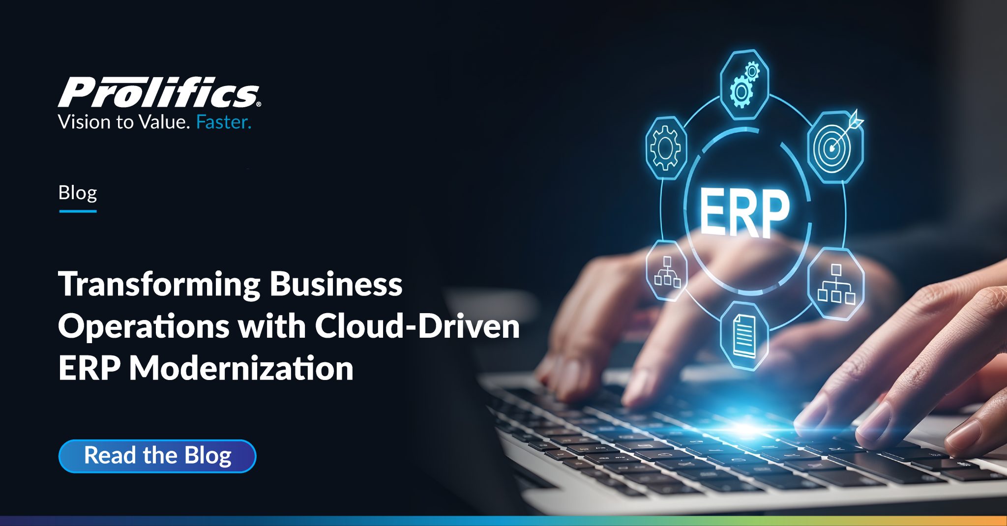 ERP Modernization Services – Cloud-Ready Growth Engine | Prolifics