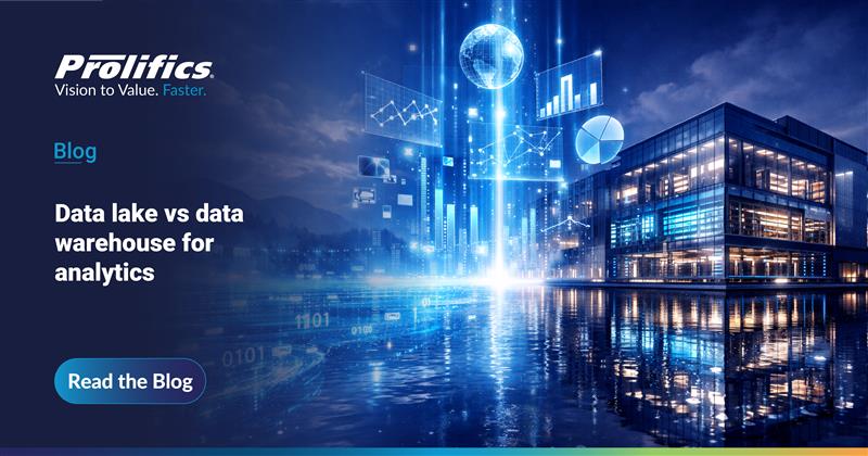 Data Lake Vs Data Warehouse For Analytics — Prolifics US